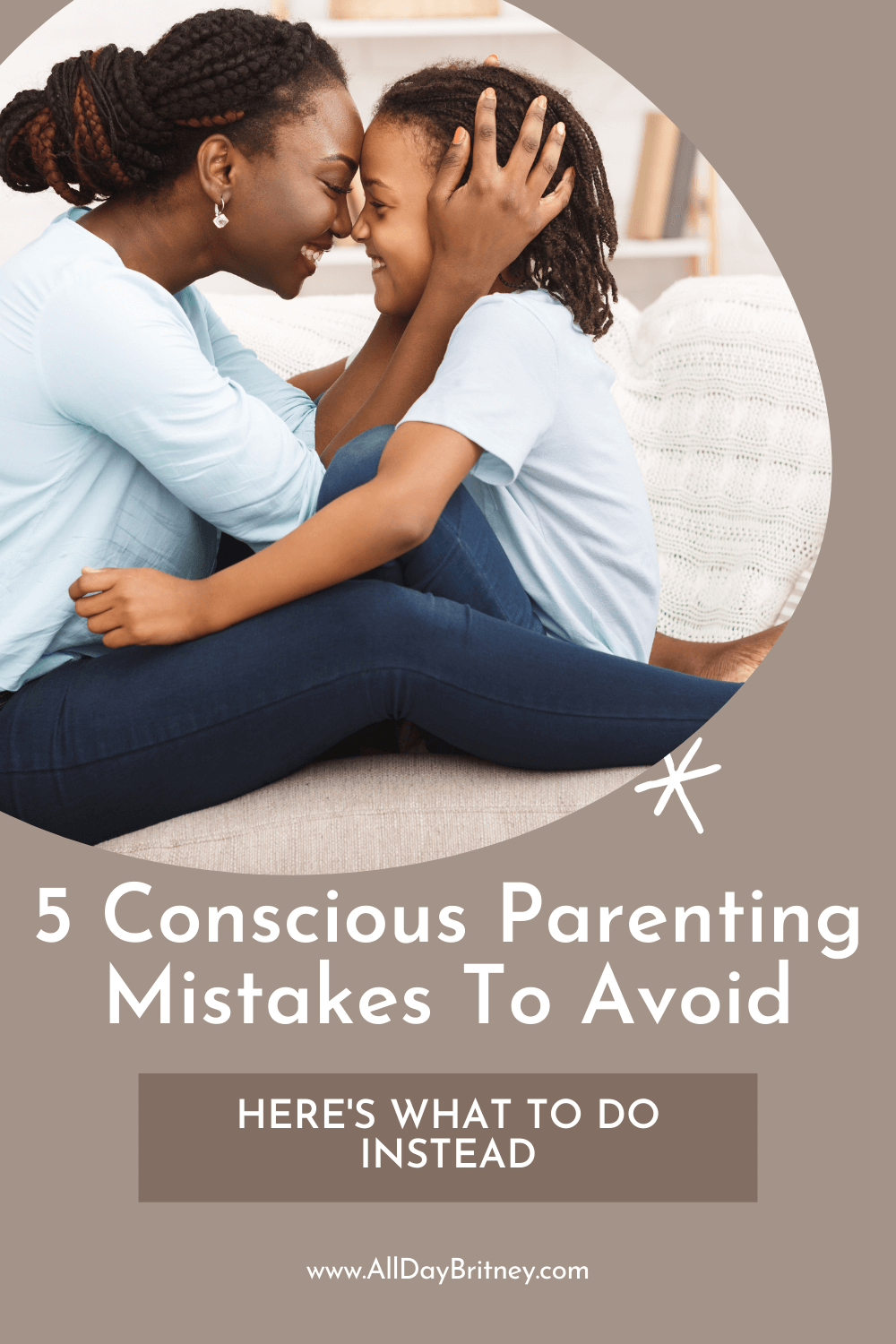5 Common Conscious Parenting Rookie Mistakes (and how to fix them ...